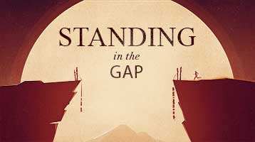 Standing in the Gap - Calvary Chapel of Westmoreland